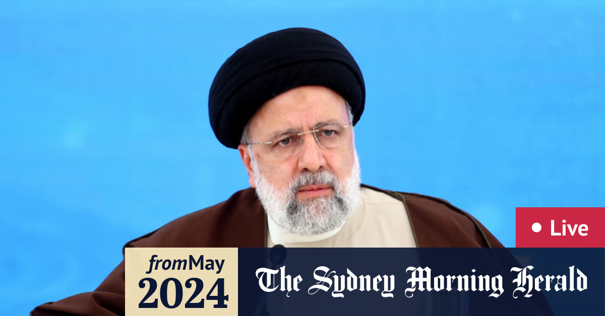 Australia News Live Iran President Foreign Minister Killed In Helicopter Crash The Star
